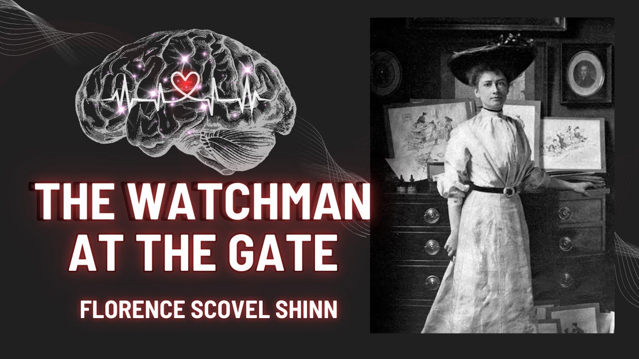 The Watchman At The Gate ⏐ Florence Scovel Shinn - YouTube