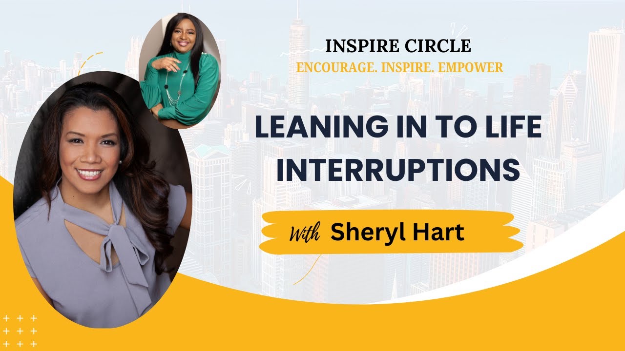 Leaning-in to Life Interruptions - YouTube