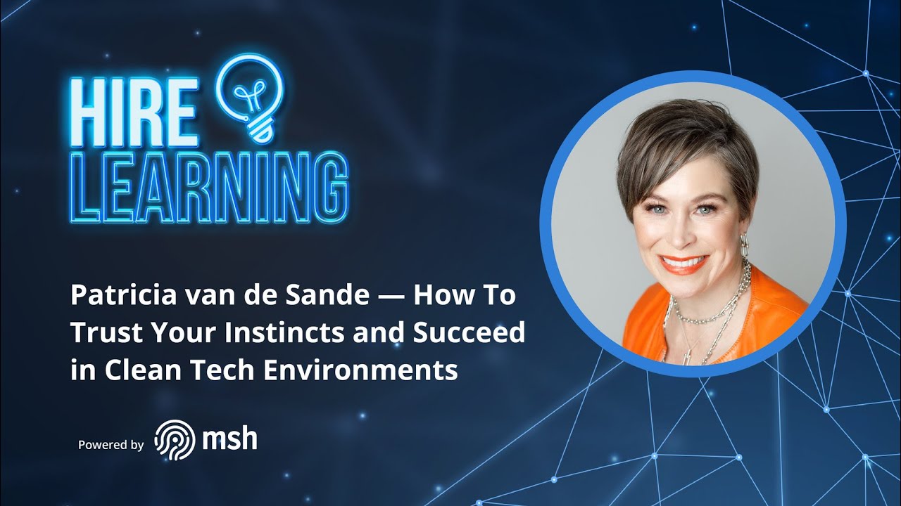Patricia van de Sande — How To Trust Your Instincts and Succeed in Clean Tech Environments - YouTube