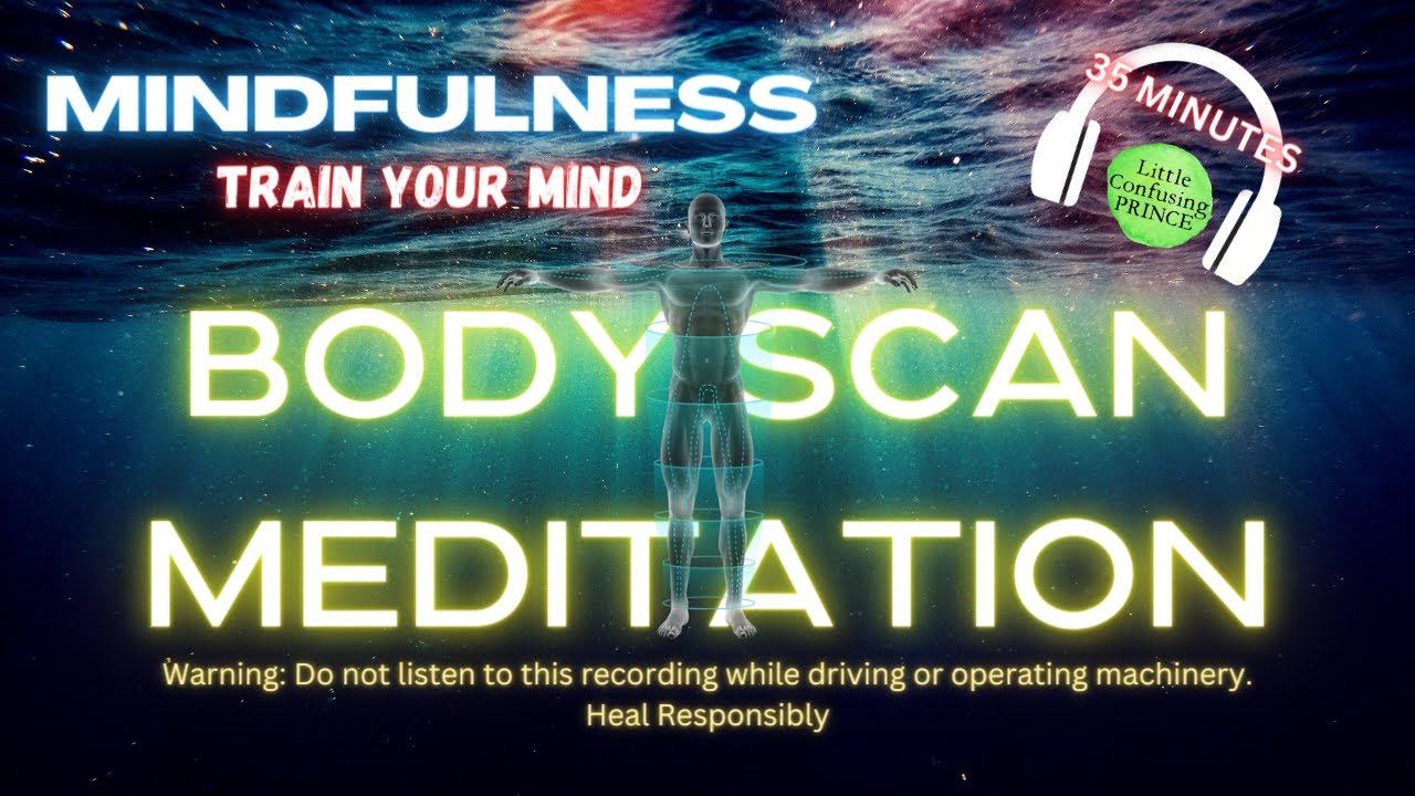 Mindfulness Meditation (Body Scan) | Little Confusing Prince - YouTube
