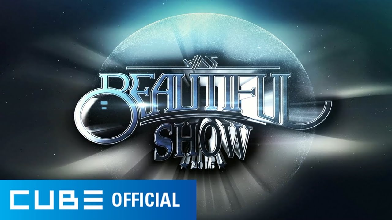 BEAST(비스트) - 2015 Beautiful Show Spot 영상 - YouTube