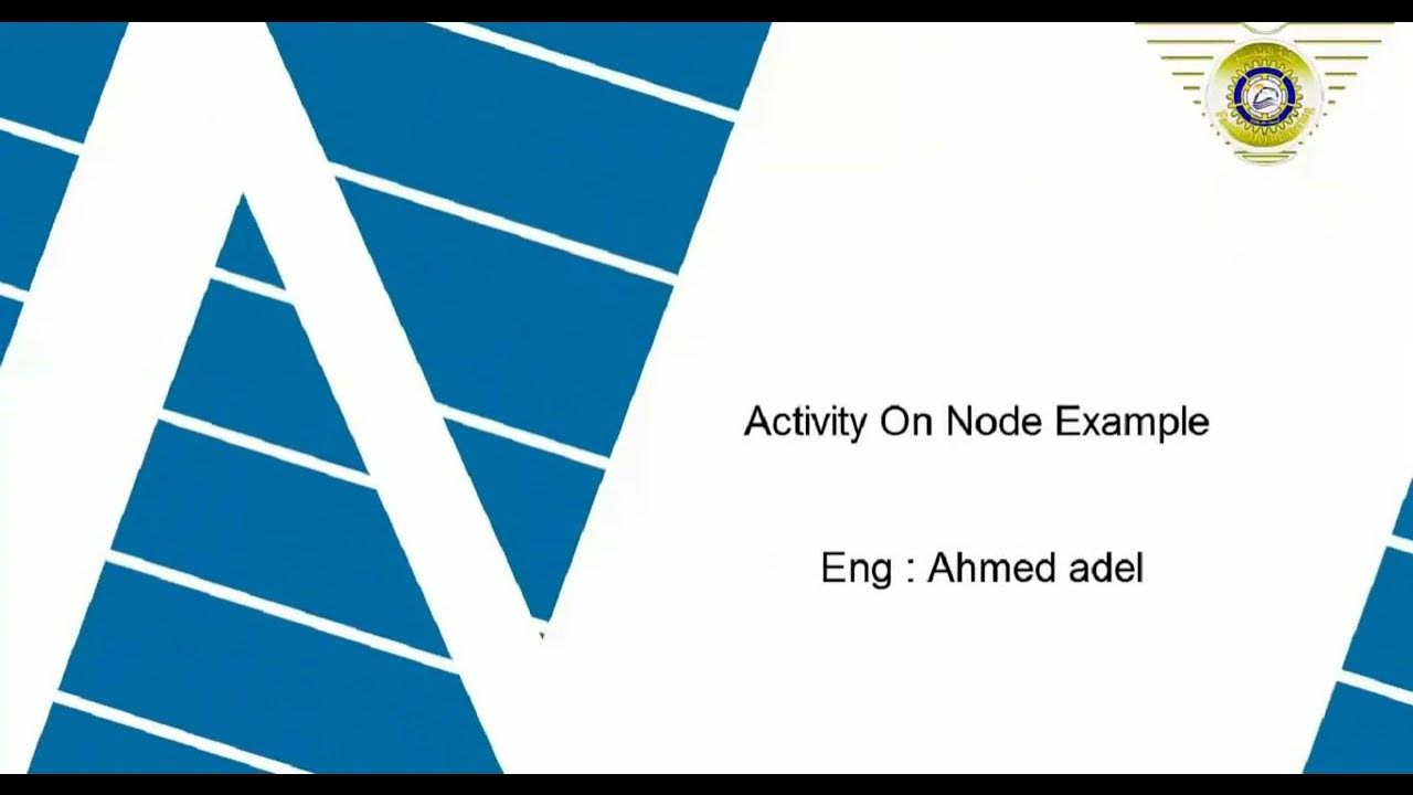 Activity On Node Example - YouTube