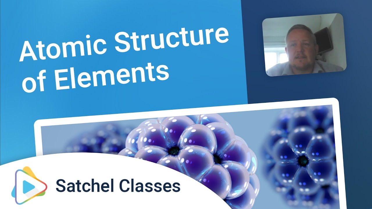 Atomic Structure of Elements | GCSE Chemistry | Satchel Classes - YouTube