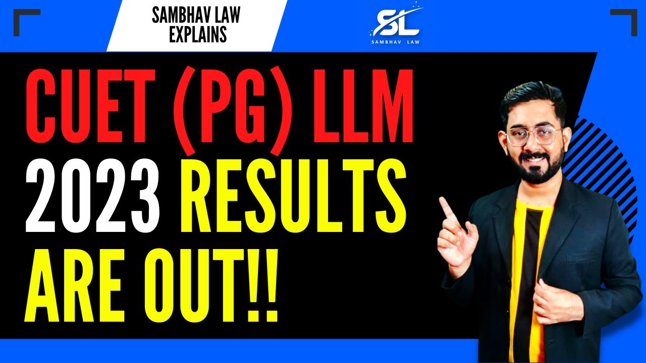 CUET PG LLM 2023 Result are out! | CUET LLM PG Results BHU LLM 2023 ...