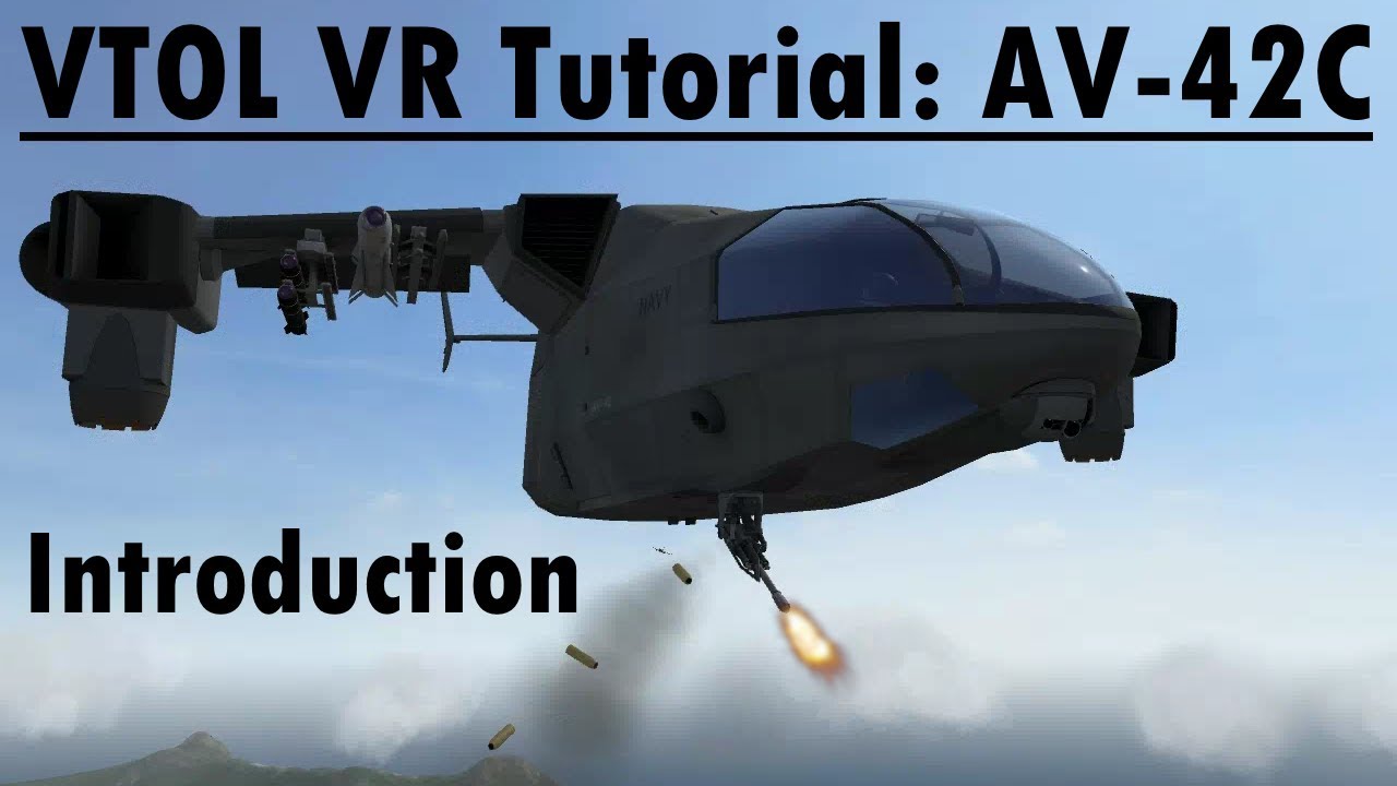 VTOL VR Tutorial Nuggets: AV-42C Introduction - YouTube