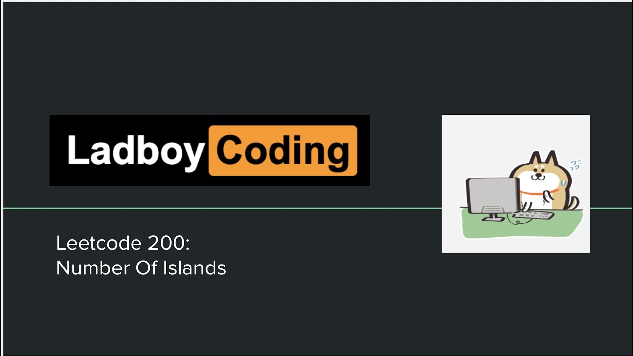 Leetcode 200 Number Of Islands English Python Dfs Ladboy Coding 0637