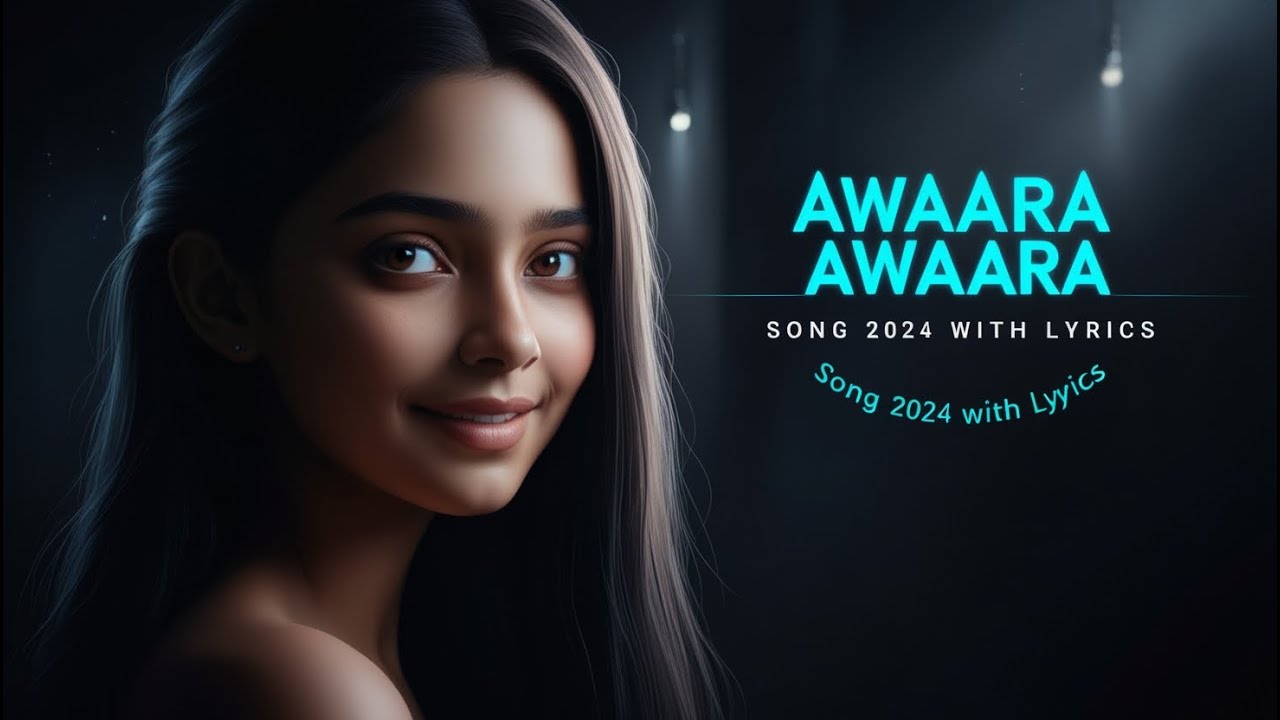 Awaara Awaara song - Alone | Hindi songs | Bollywood Songs | Lofi songs ...