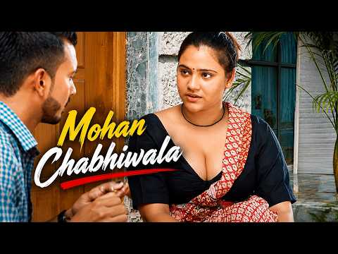 Mohan Chabhiwala | Full Bold Indian Drama Web Series | Ishika Bose, Ekta More