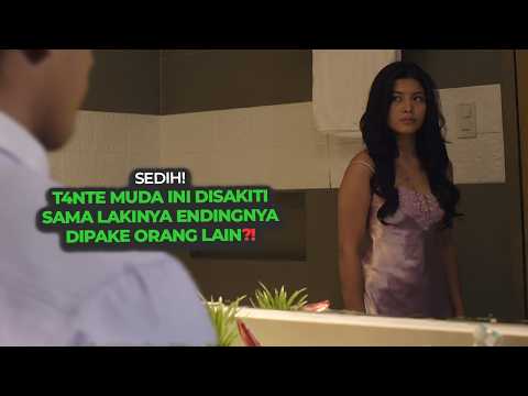 DARIPADA DISAKITI MENDING T4NTENYA KASIH SAYA AJA OM....| alur film