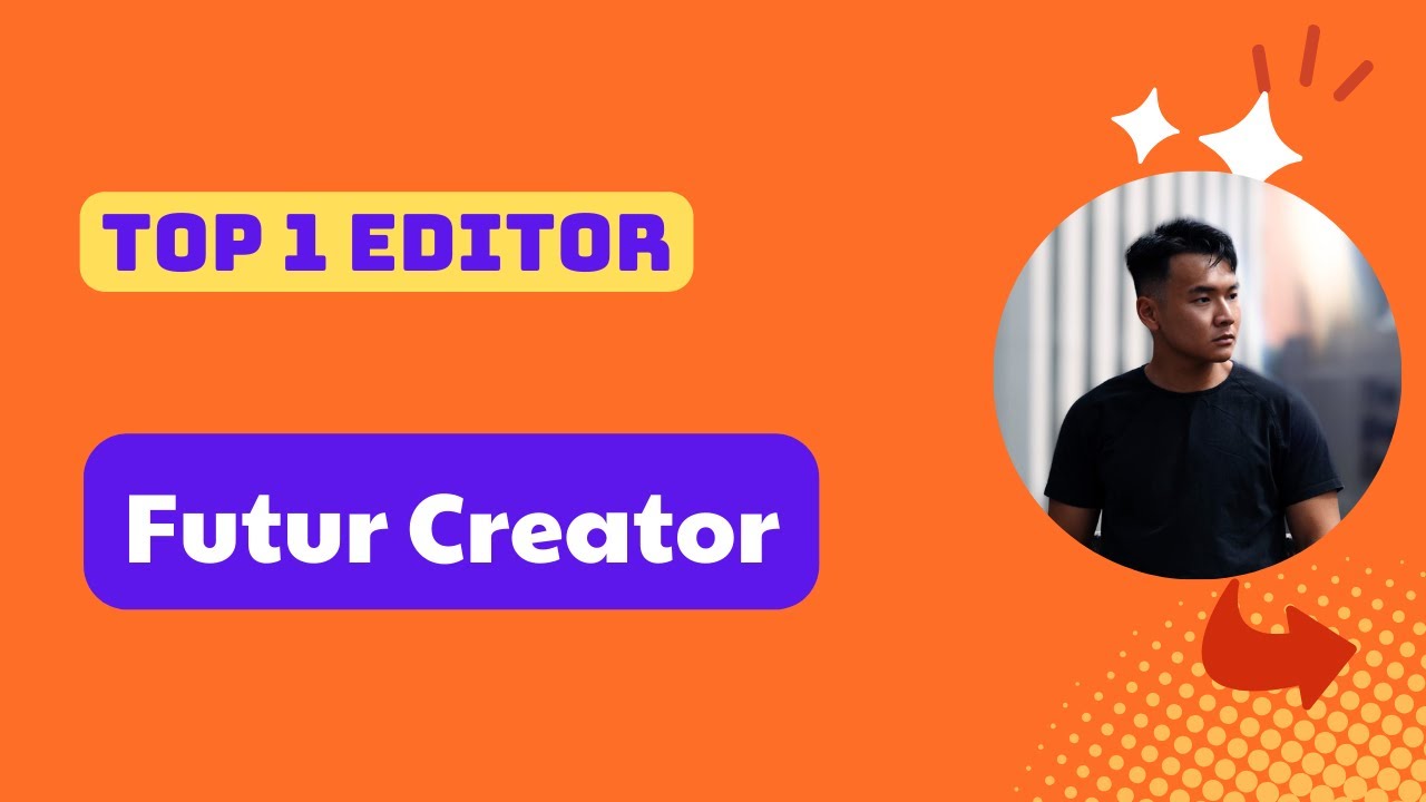 Quy luật để trở thành top1 Editor - Khóa Học Futur Creators Mới Nhất ...