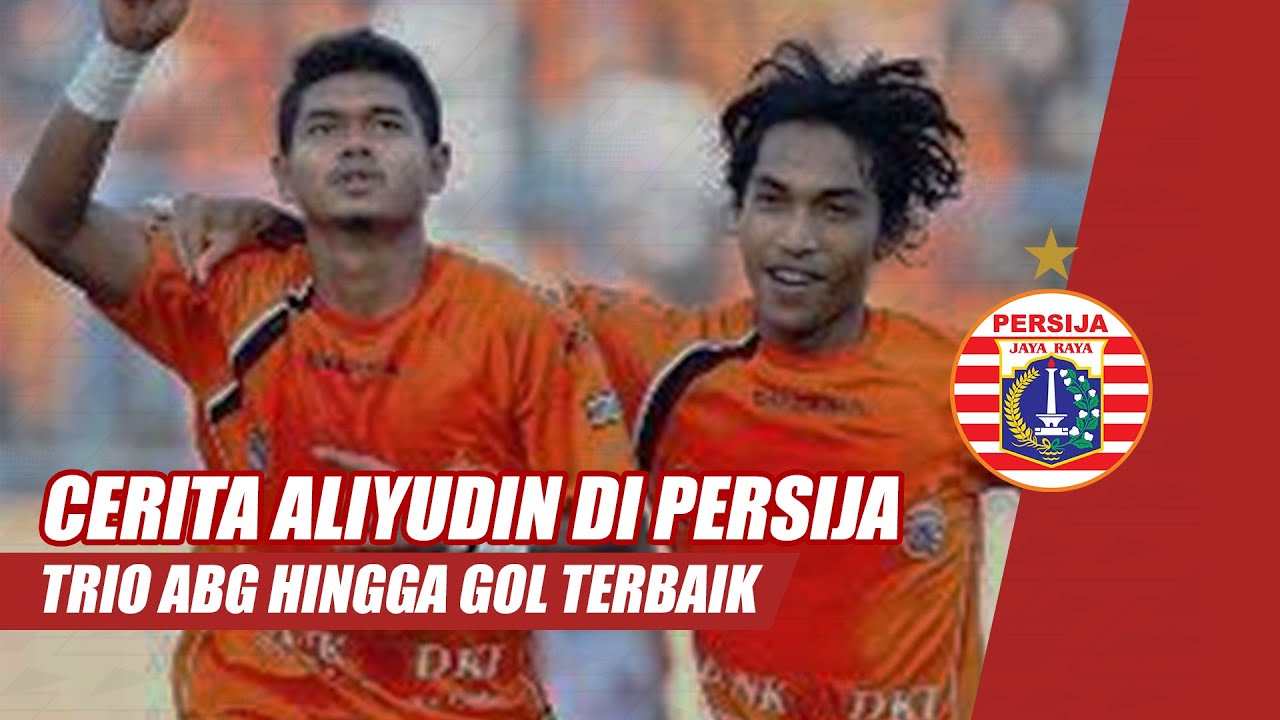 Kisah Aliyudin dan Momen Terbaiknya Selama Membela Persija - YouTube