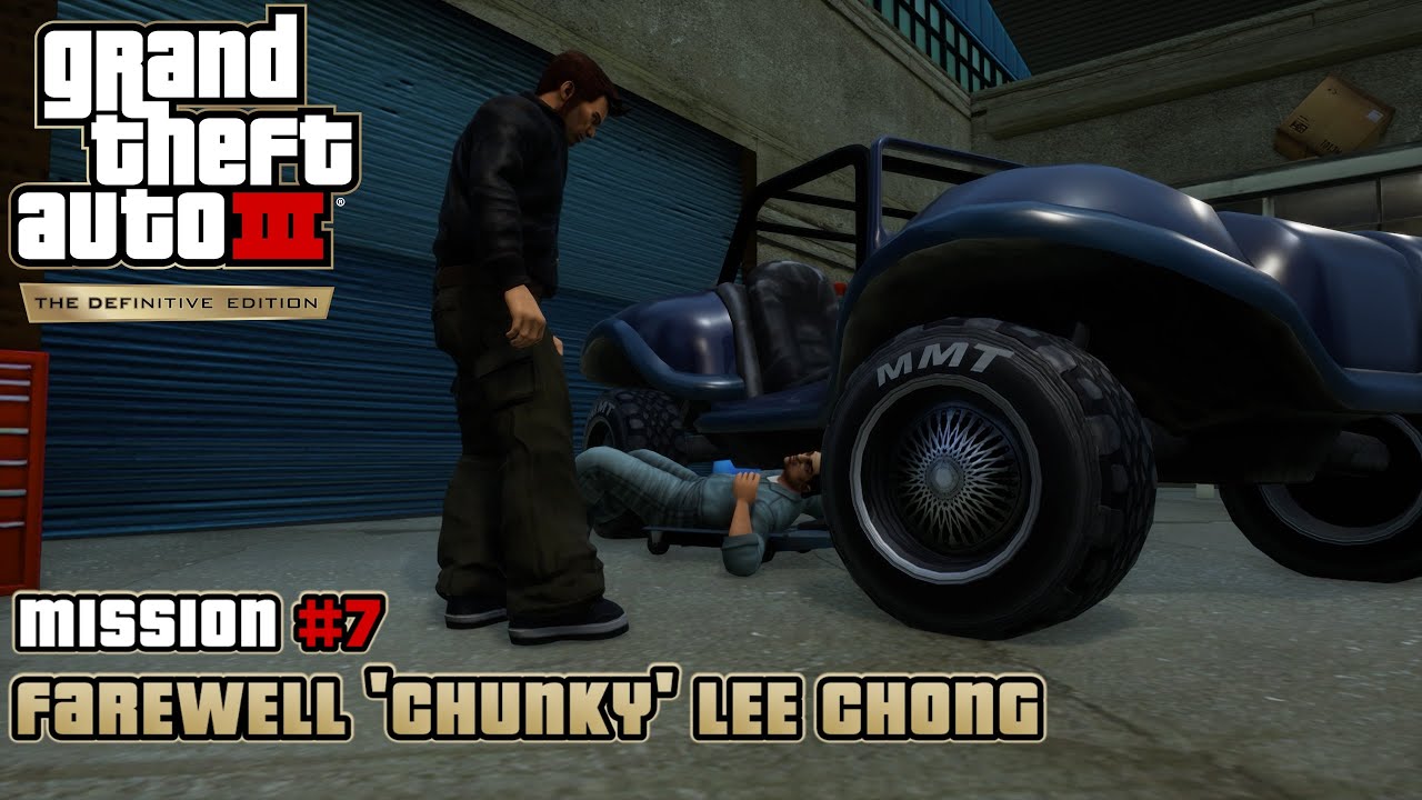 GTA 3: Definitive Edition - Mission #7 - Farewell 'Chunky' Lee Chong ...