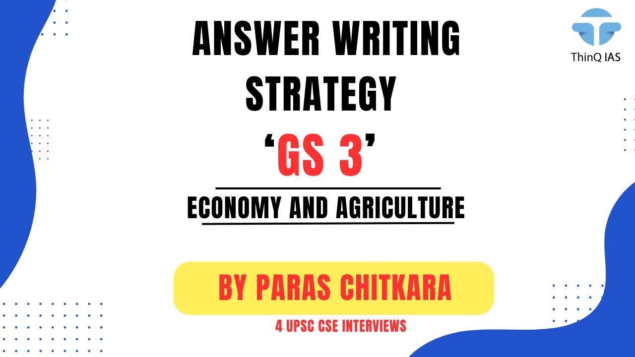 UPSC GS 3 Economy and Agriculture Answer Writing Strategy | UPSC GS 3 ...