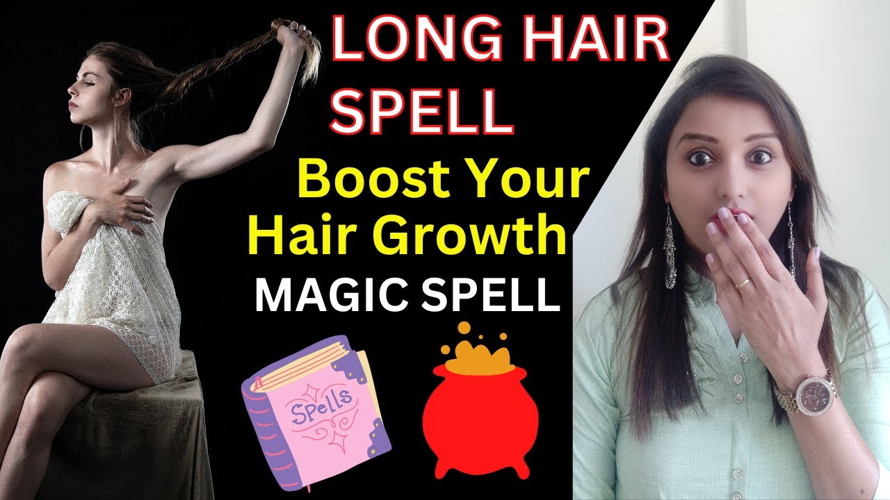 Long Hair Spell To Increase Hair Growth | Increase Hair Growth With Law ...