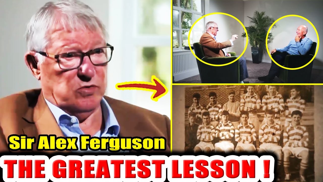 Sir Alex Ferguson's GREATEST LESSON revealed after this EXTREMELY ...