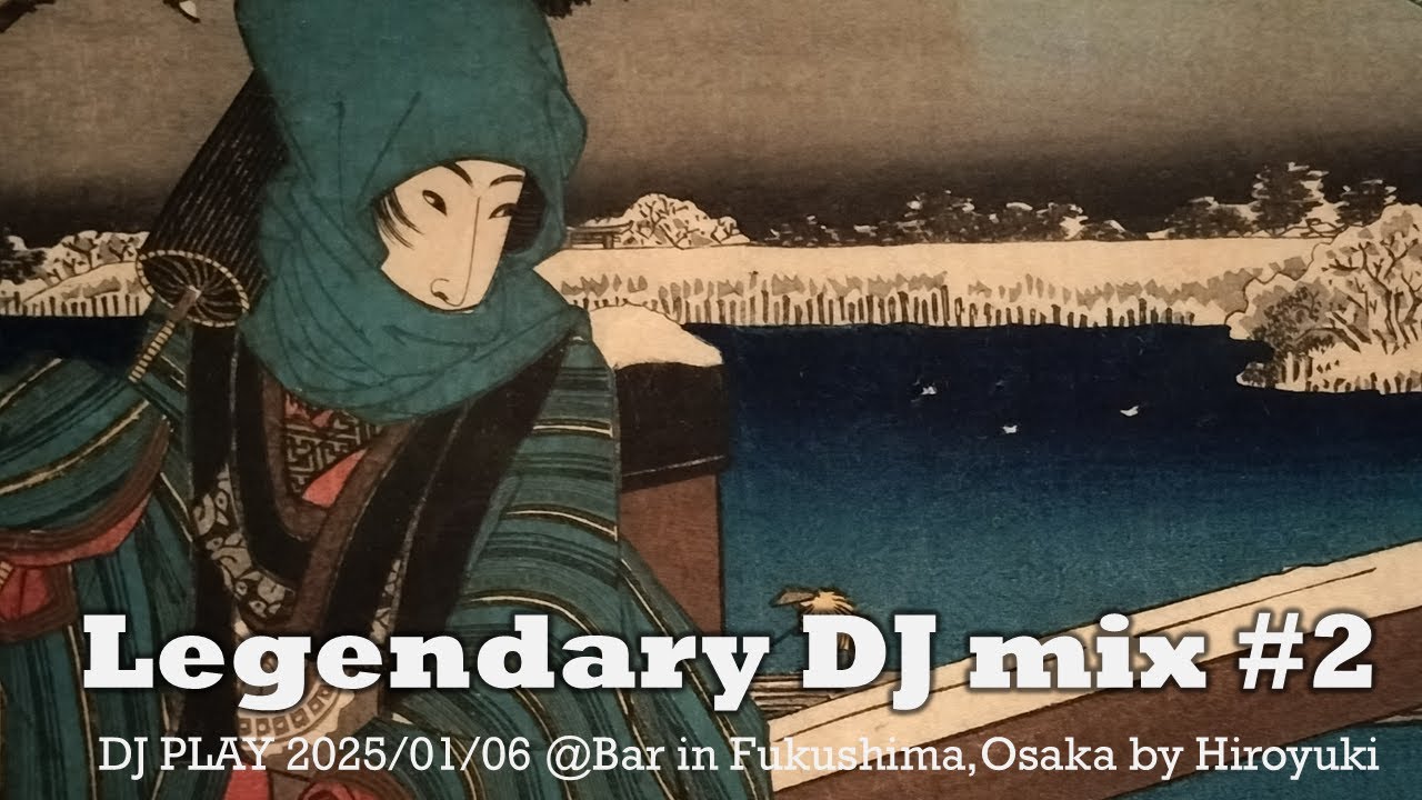 [ Legendary DJ mix 02 ] DJ PLAY 250106 @Bar in Fukushima,Osaka - YouTube