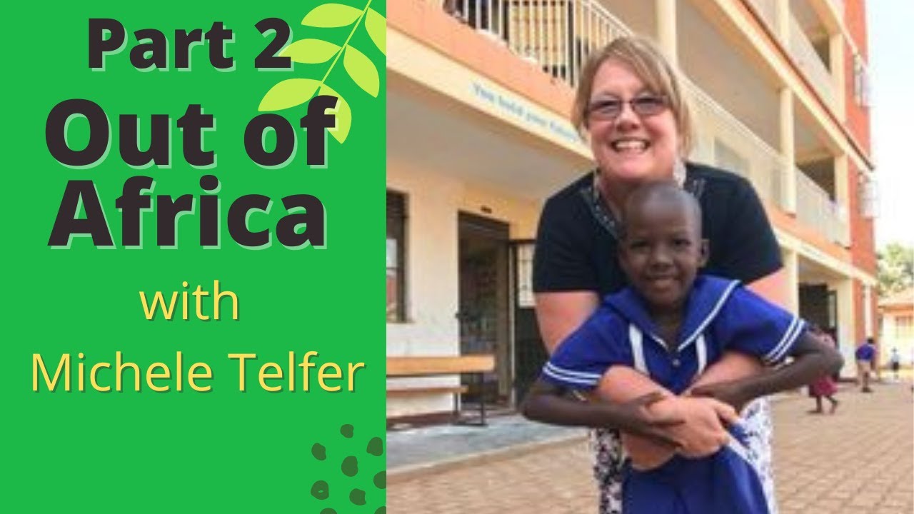 Out of Africa with Michele Telfer - Part 2 - YouTube