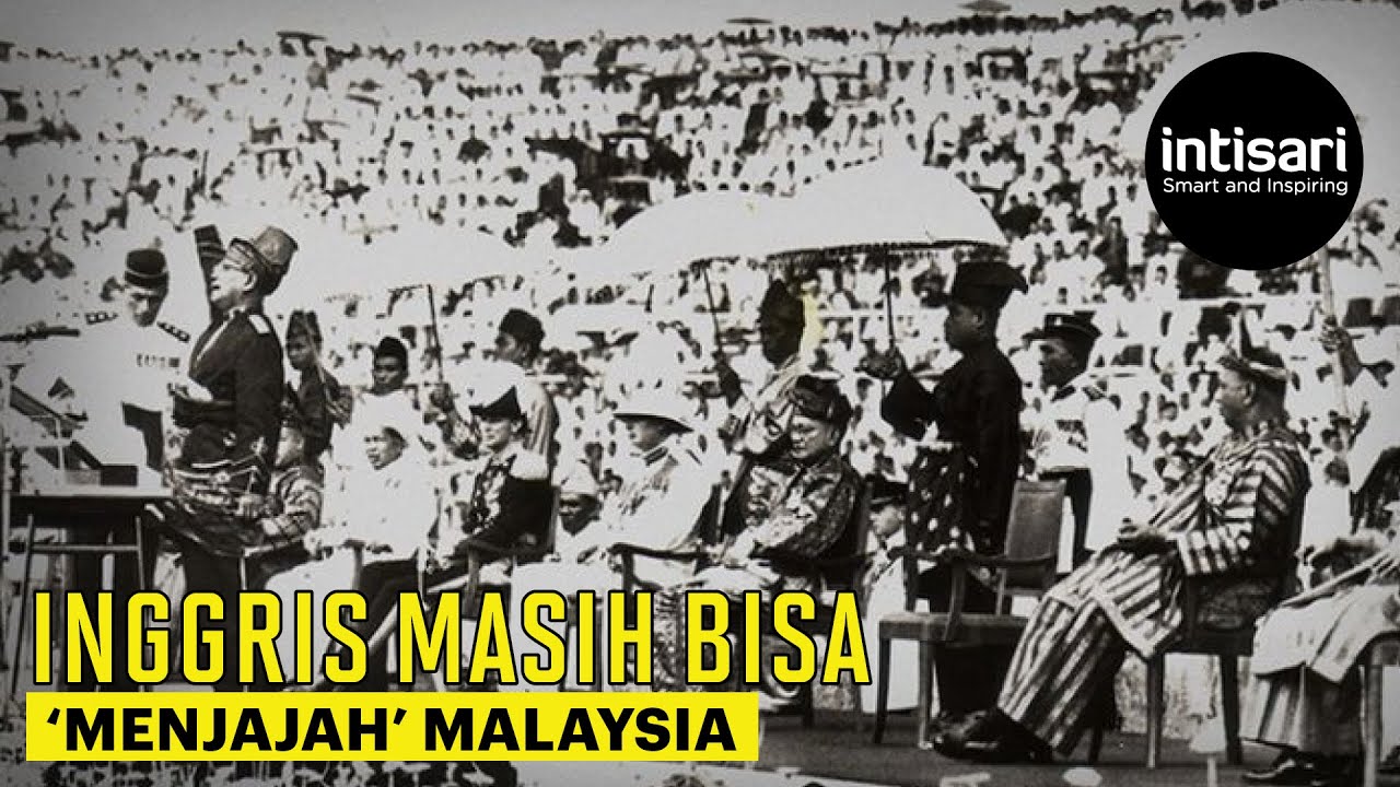 Sudah Merdeka, Nyatanya Inggris Masih Bisa 'Jajah' Malaysia Lewat Perjanjian Ini | Intisari ...