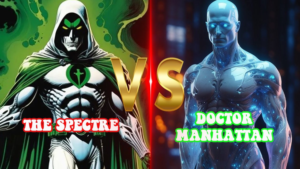 Why The Spectre Vs. Doctor Manhattan: Isn't Even Close! Hero Villains ...