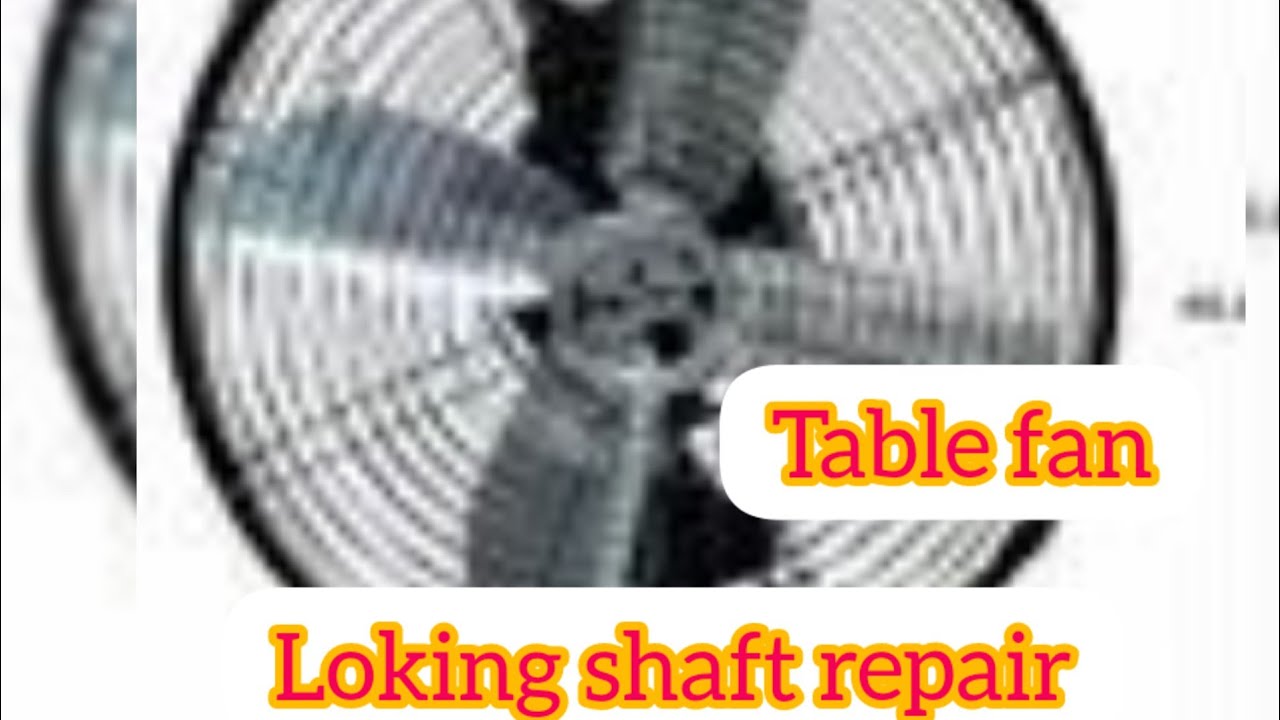 How to repair. cini company.table fan motor , shaft locking.। টেবিল ...