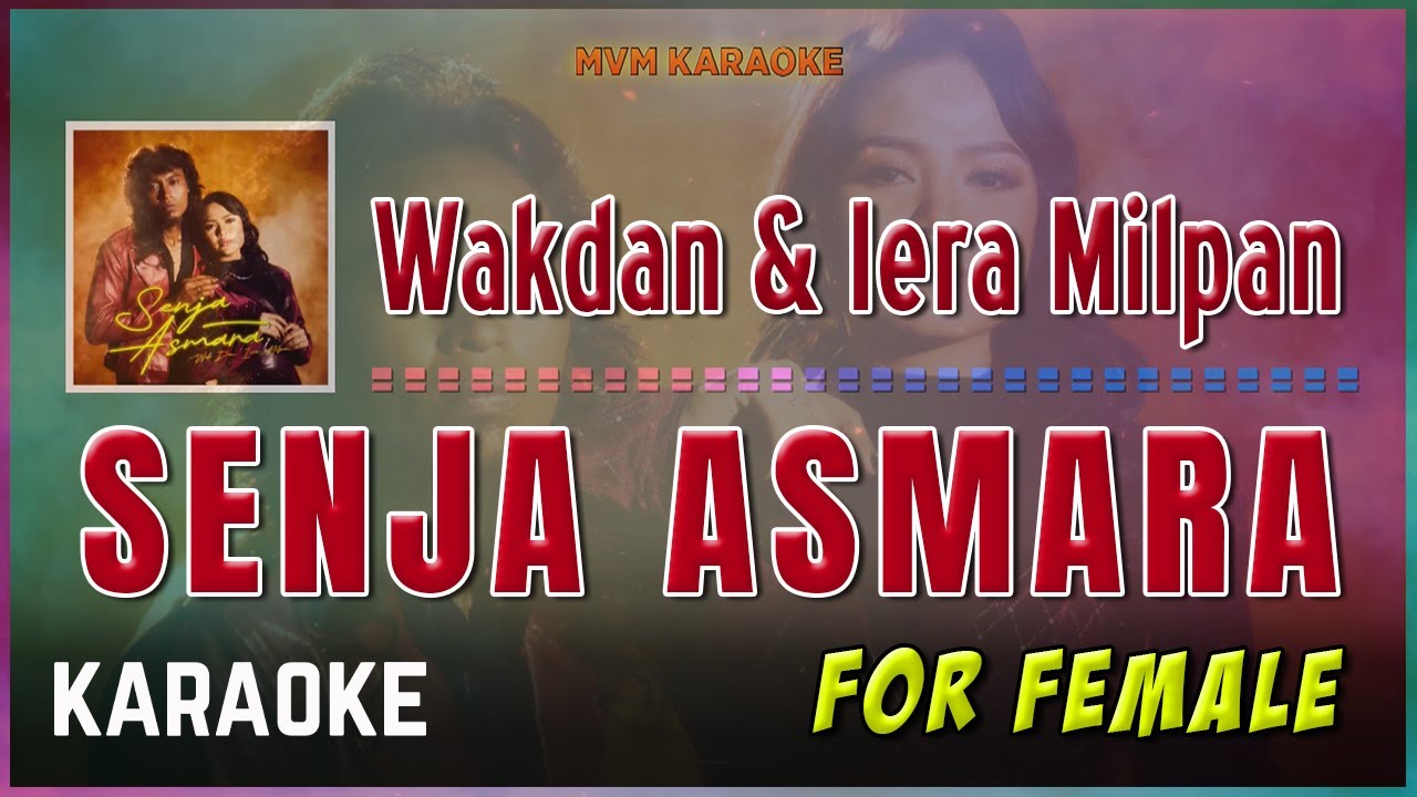 Wak Dan & Iera Milpan - Senja Asmara Karaoke For Female - YouTube