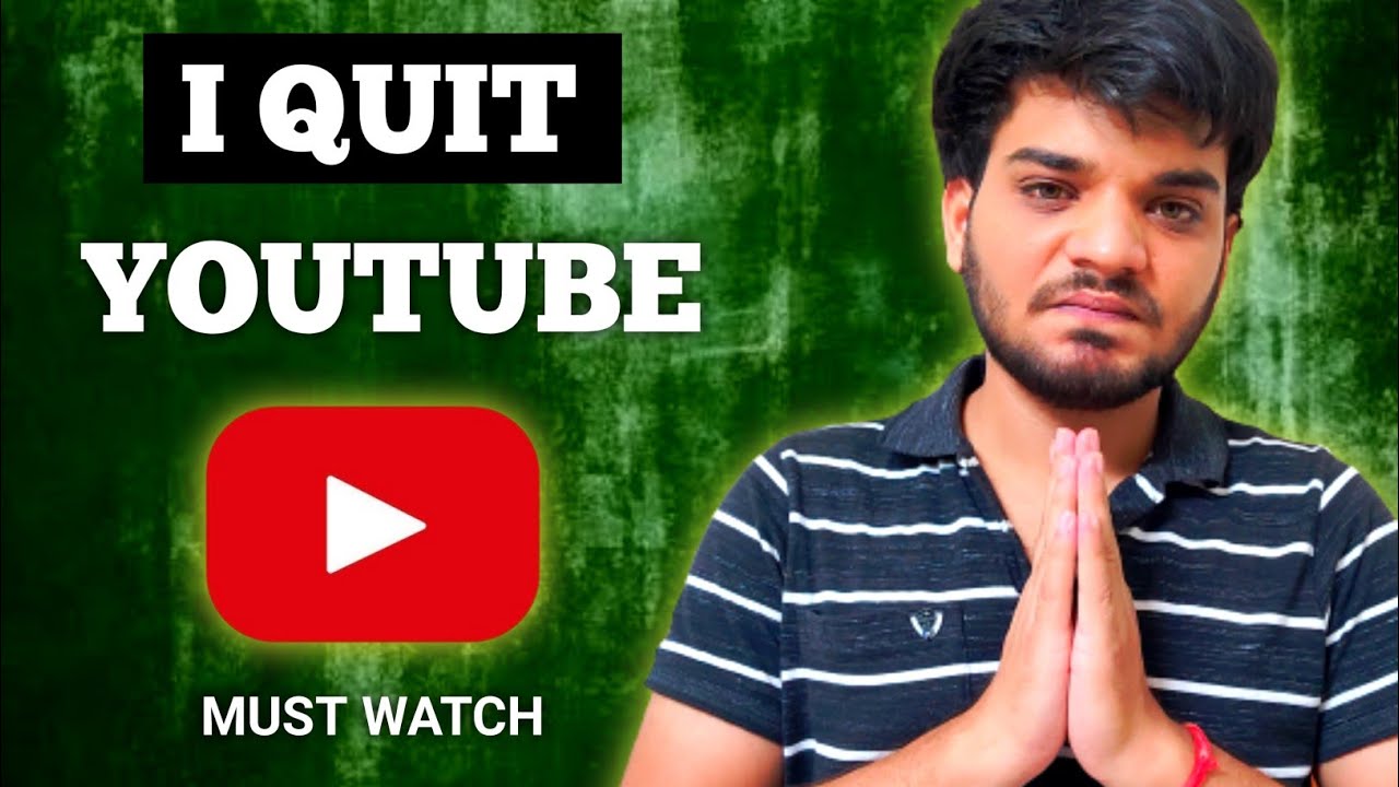 Why I Quit YouTube 💔 - YouTube