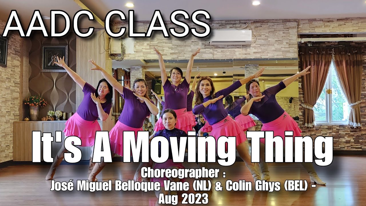 AADC | It's A Moving Ting | LINE DANCE | Intermediate | José Miguel ...