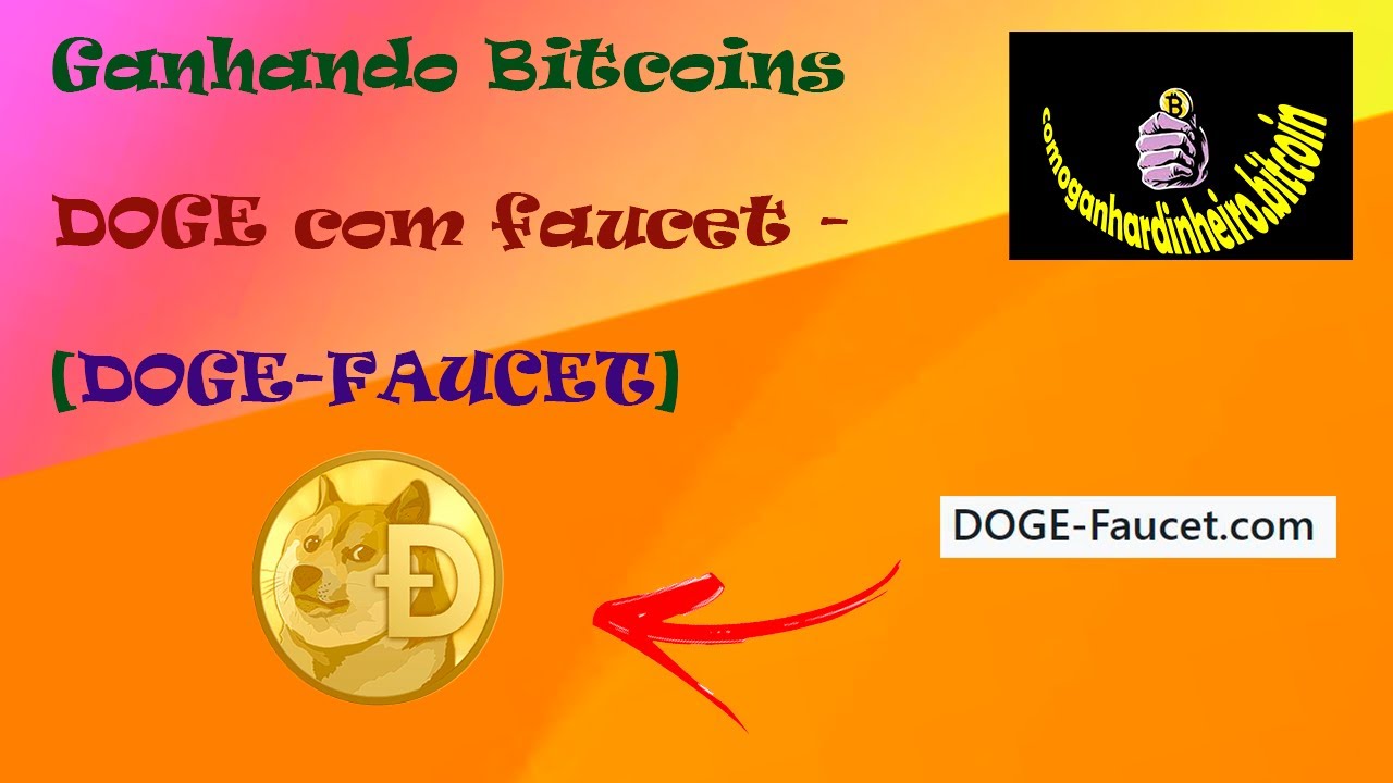 Ganhando Bitcoins DOGE com faucet - [DOGE-FAUCET] - YouTube