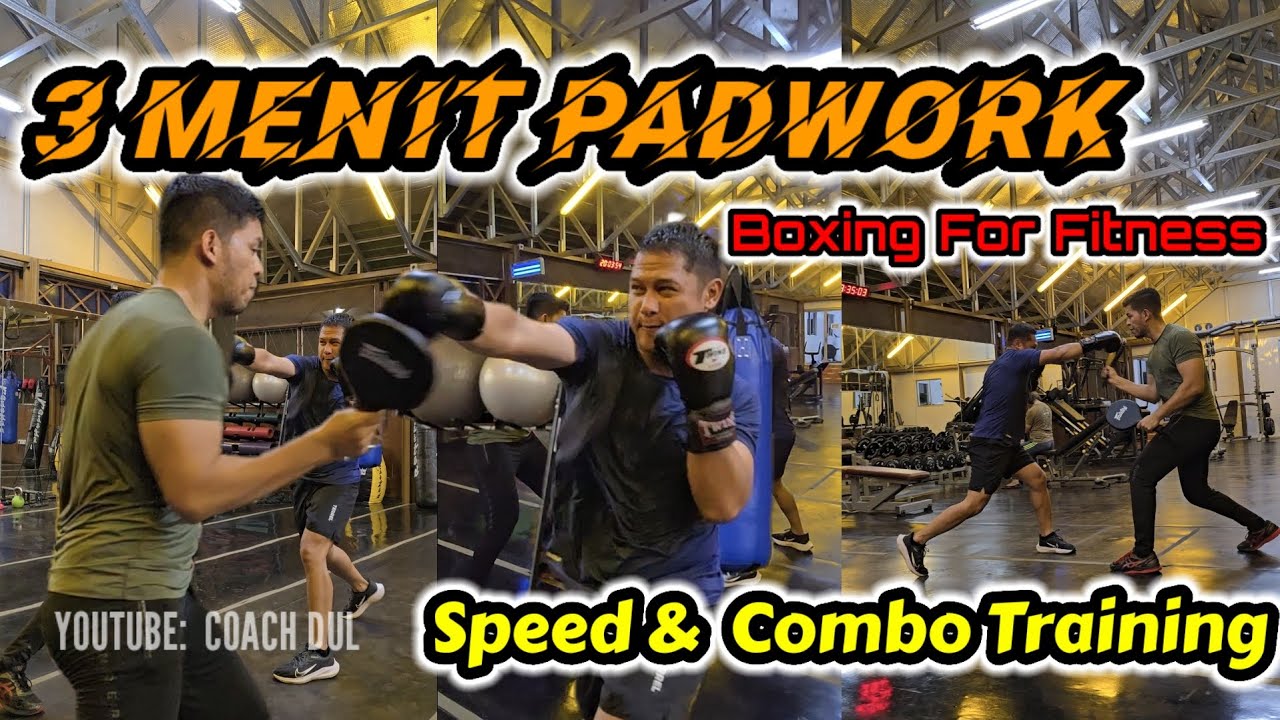 3 MENIT BOXING PADWORK: LATIHAN SPEED DAN COMBO - Boxing For Fitness - YouTube