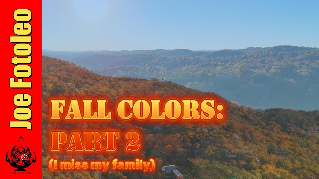 Fall Colors part 2 (I miss my family!) - YouTube