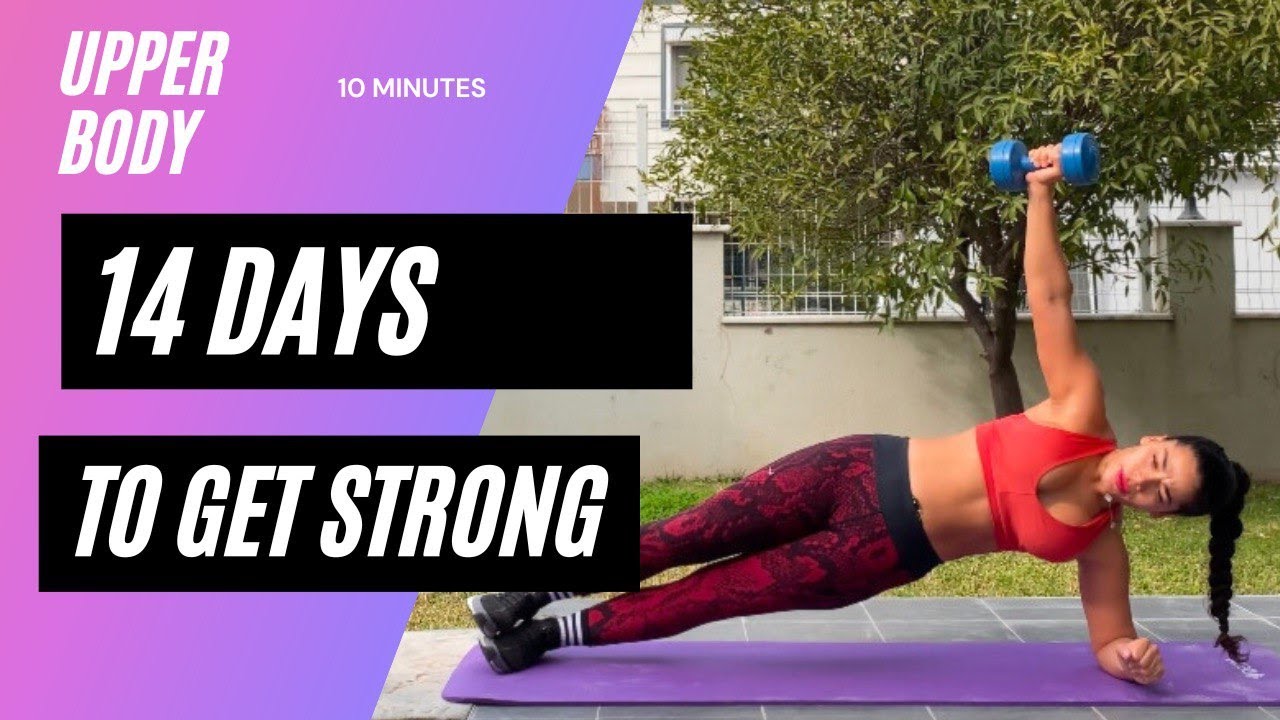 10-Minute Core & Upper Body | Day 11 of 14-DAY GET STRONGER - YouTube