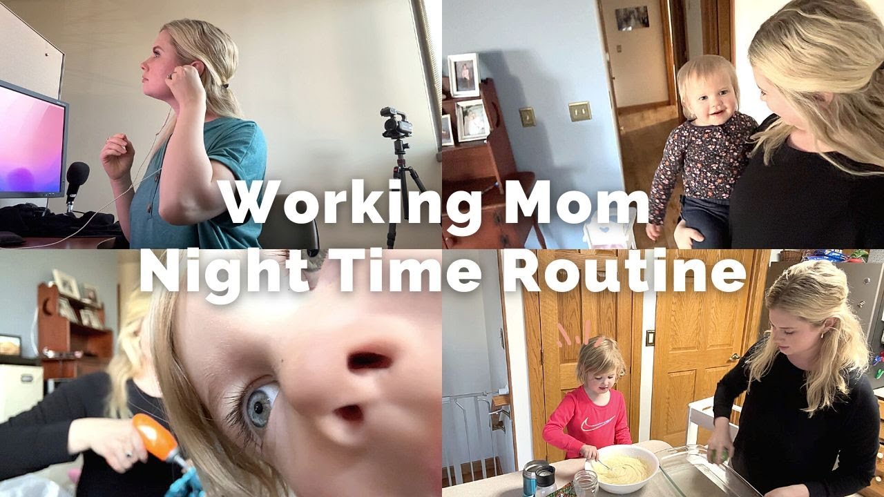 Working Mom Night Time Routine - YouTube