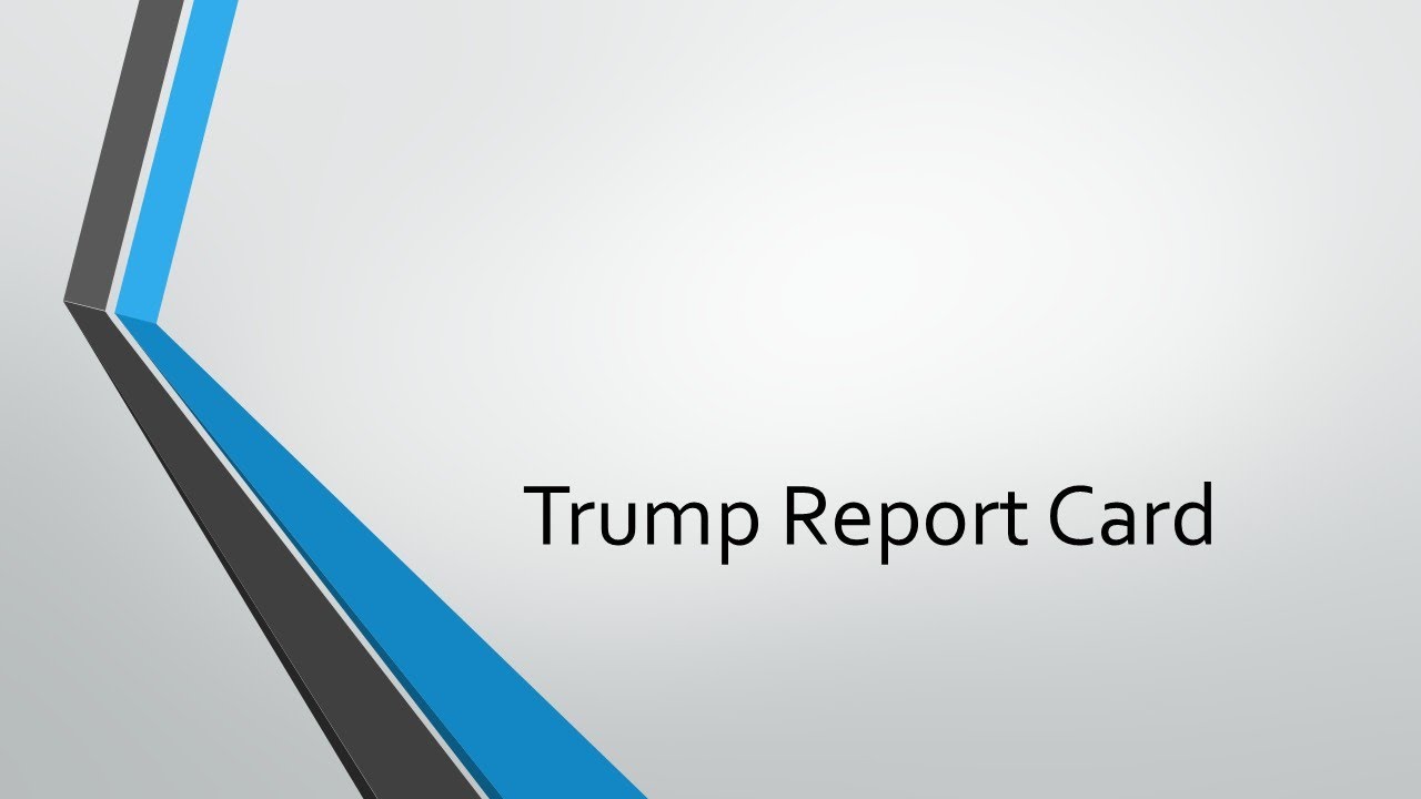 Trump Report Card - YouTube