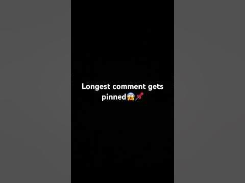 Longest comment gets pinned😱📌#viral #cool #longestcommentgetspinned - YouTube