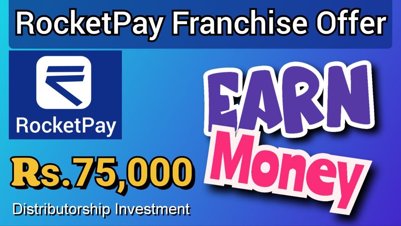 RocketPay Franchise business offer. No office space required. Become Super distributor. - YouTube