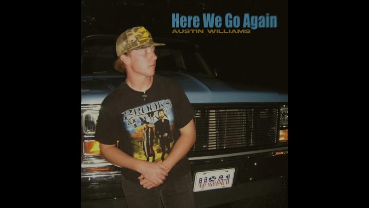 Here We Go Again - Austin Williams (Official Audio) - YouTube