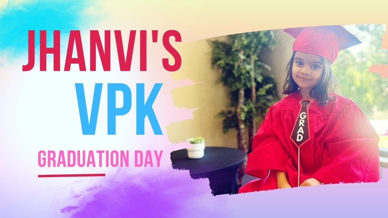 Jhanvi’s VPK Graduation 2024 in USA /Jhanuttii / Graduation/ Vlog - YouTube