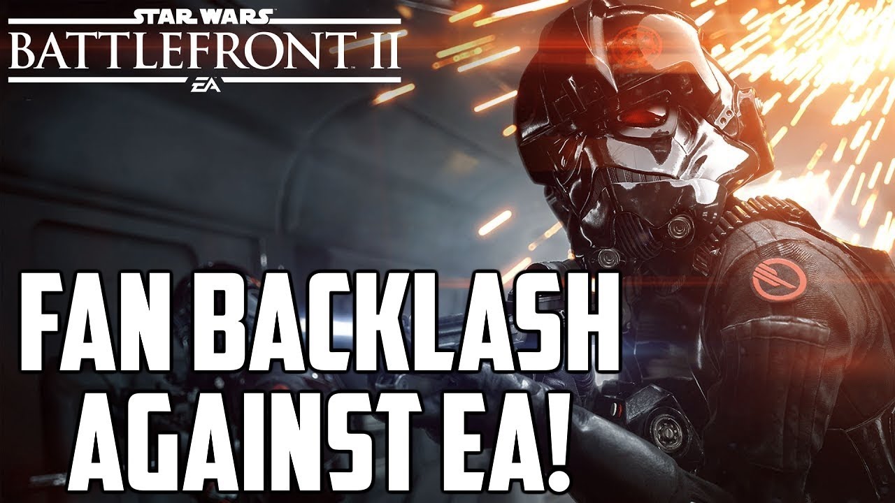 Star Wars Battlefront 2 - Fan Backlash Against EA - YouTube