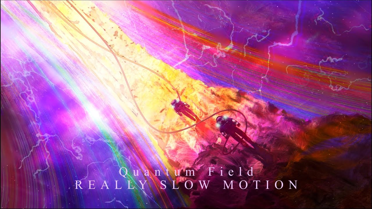 Really Slow Motion - Quantum Field (Extended Version) Powerful Dramatic ...