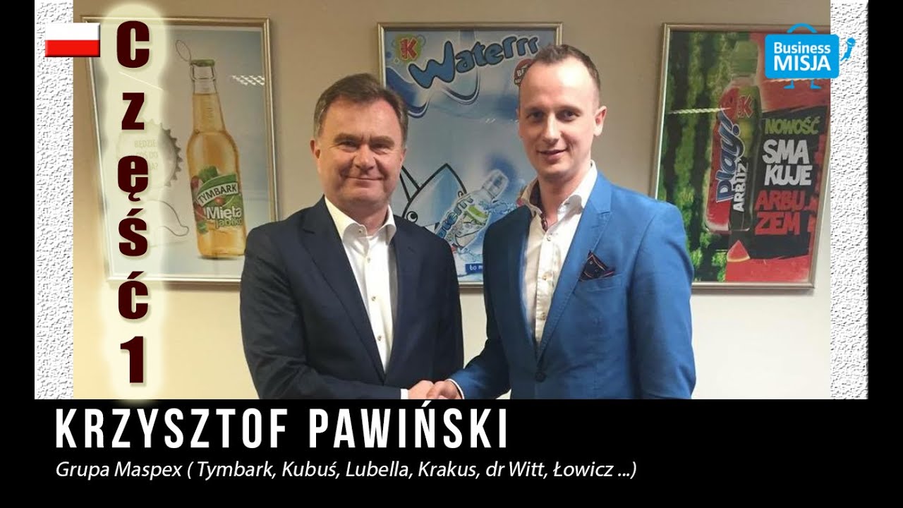 Krzysztof Pawiński - Grupa Maspex - (Top 100 Najbogatszych ) część 1 w ...