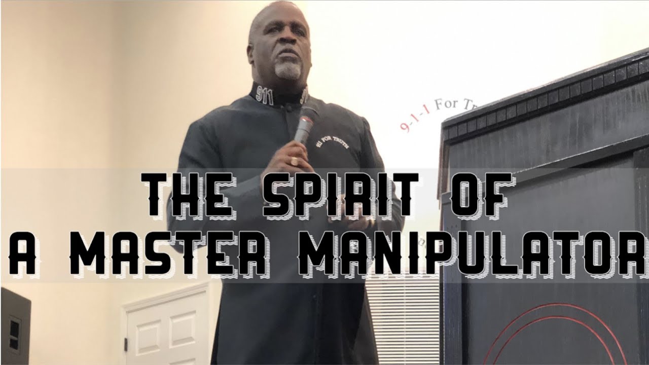 The Spirit Of A Master Manipulator - YouTube