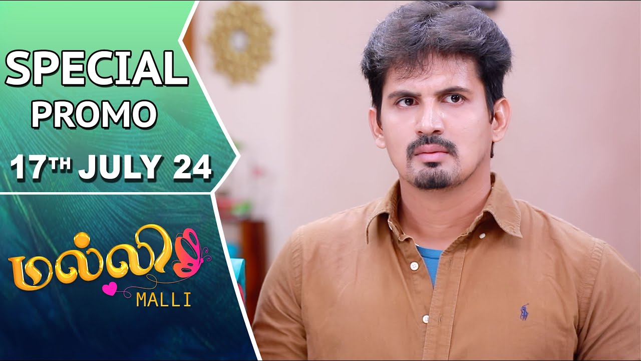 Malli Serial | Special Promo | 17th July 24 | Nikitha | Vijay ...