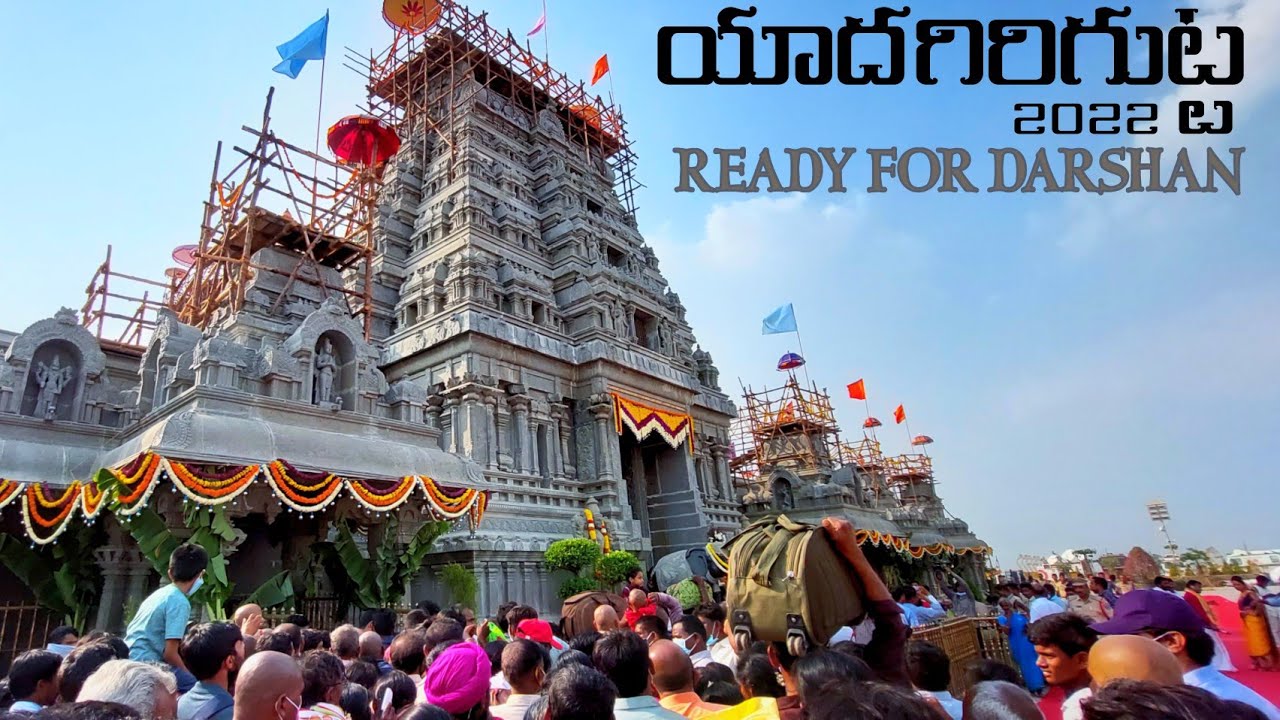 yadadri opened yadagirigutta update 2022 |Yadadri Updates 2022 ...