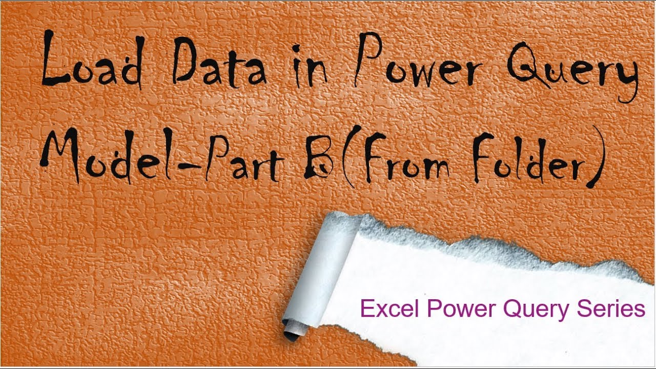 2. How to Load From Folder in Excel Power Query Model - YouTube