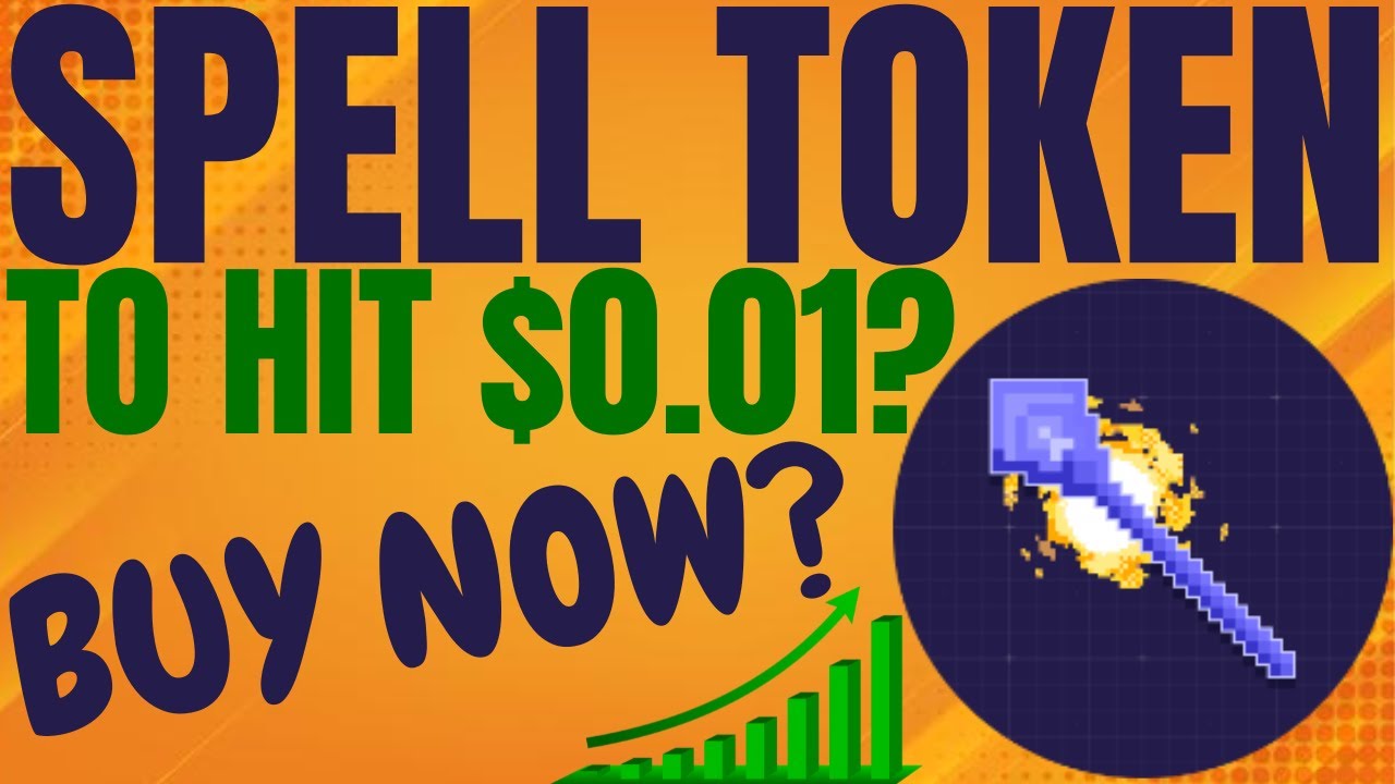 SPELL TOKEN CRYPTO HUGE PRICE PUMP! SPELL TOKEN PRICE PREDICTION! SPELL ...