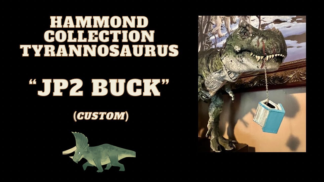 Hammond Collection Tyrannosaurus rex JP2 "BUCK" green rex (custom ...
