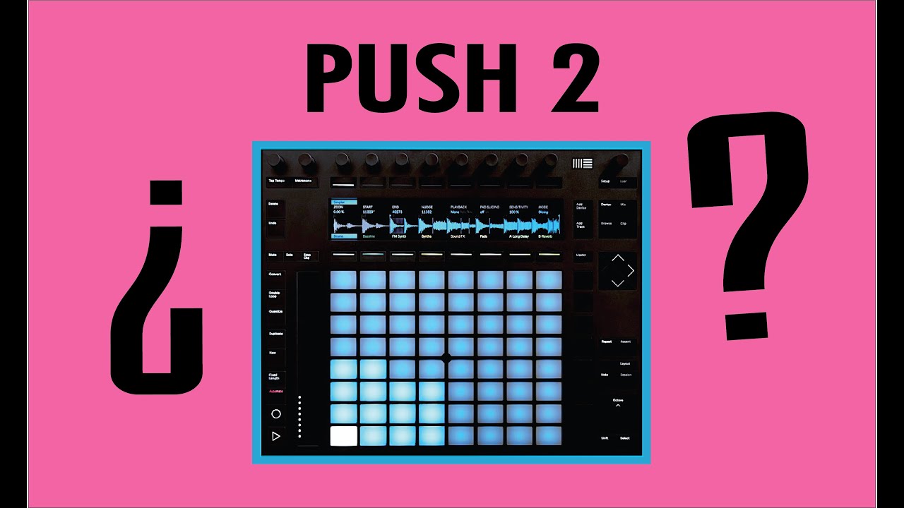 Push 2 de Ableton - Vale la pena? - YouTube