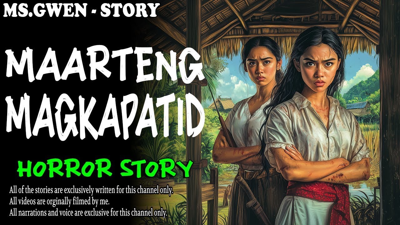 MAARTENG MAGKAPATID HORROR STORY | True Horror Stories | MsGwen - YouTube