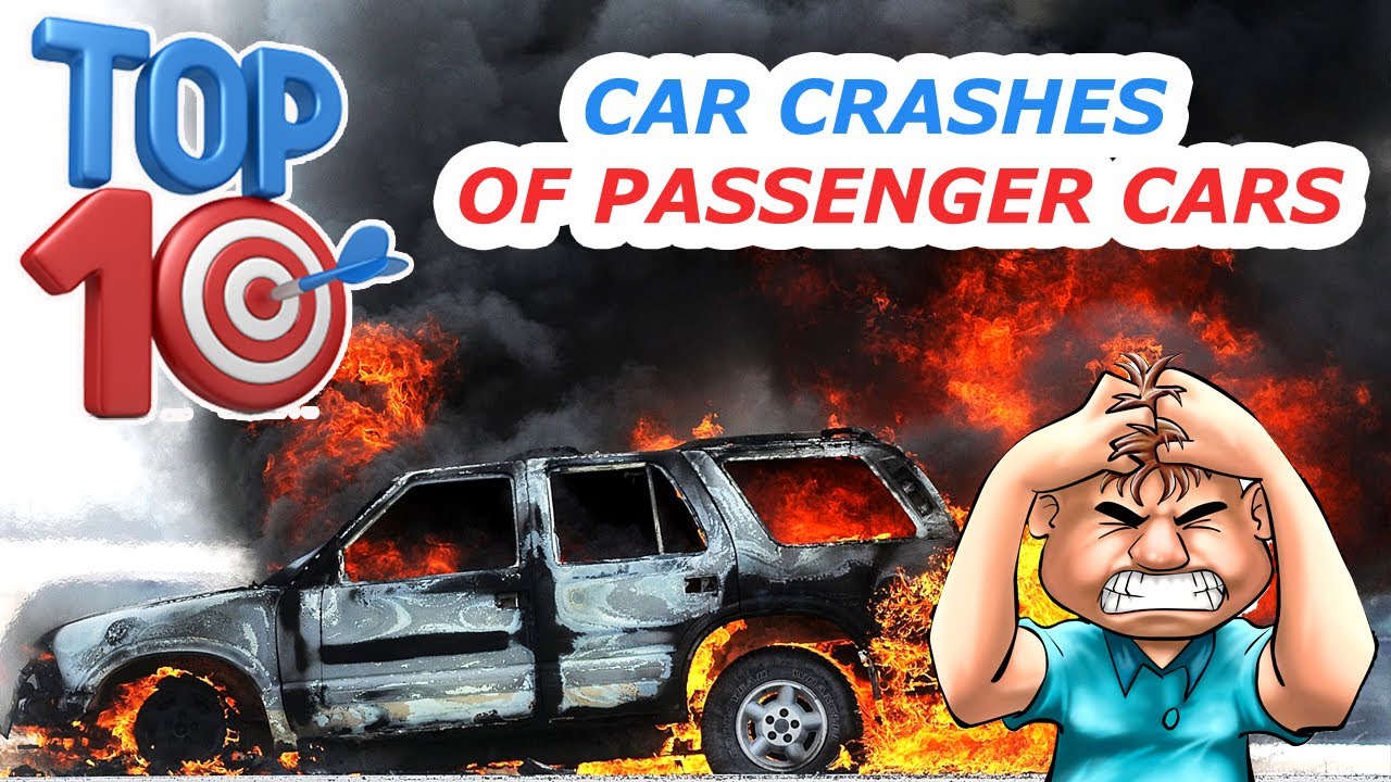 TOP 10 - Car Crashes of passenger cars. - YouTube
