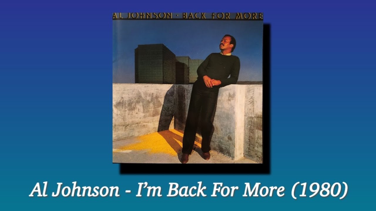 Al Johnson - I’m Back For More (1980) AOR - YouTube